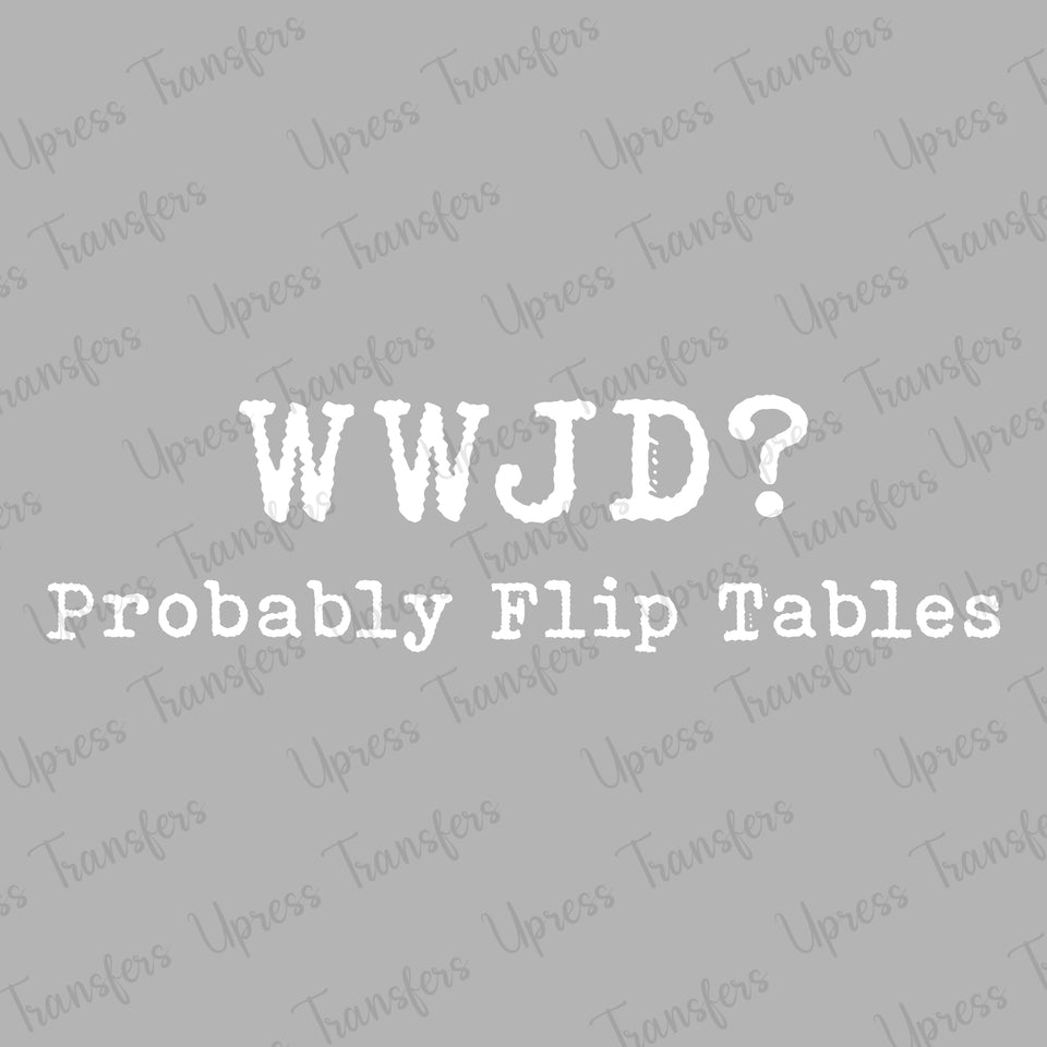 Flip Tables – U Press Transfers