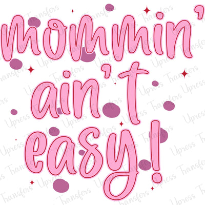 Mommin' Pink – U Press Transfers