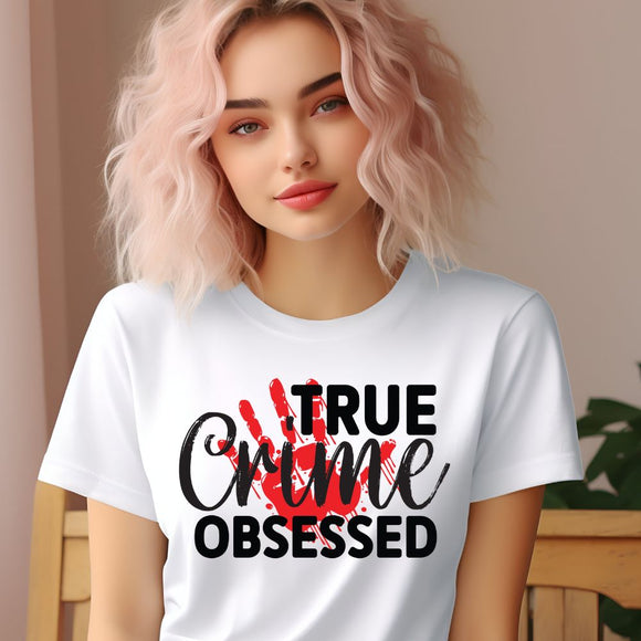 True Crime Obsessed Hand – U Press Transfers