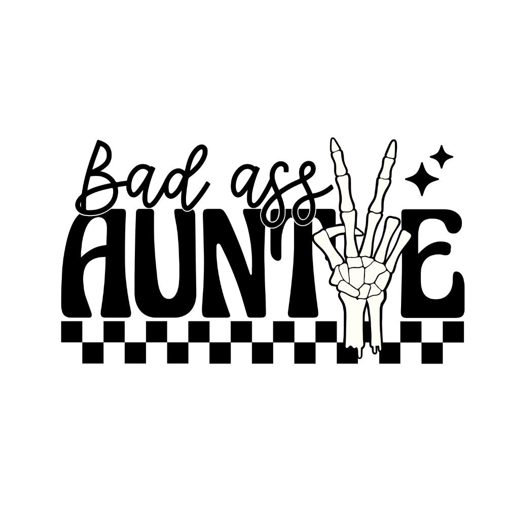 Bad Ass Auntie U Press Transfers